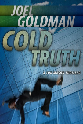 Cold Truth | Joel Goldman | International Best Selling Crime Author